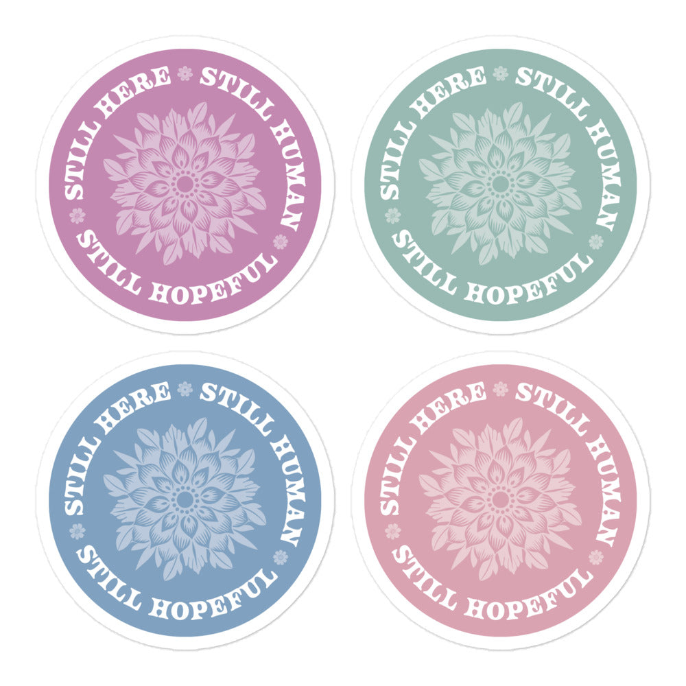Still Here - 4 Sticker Pack – Pavlovitz Design